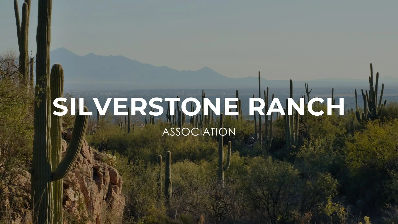 Silverstone Ranch Association | Arizona Community First